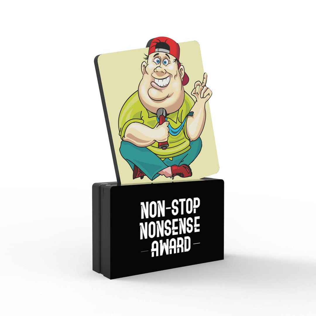 Non-Stop Nonsense Award – Engrave - Awards and More